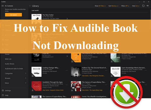 Audible Book Not Downloading: Why & 9 Solutions Audible Book Not Downloading: Why & 9 Solutions